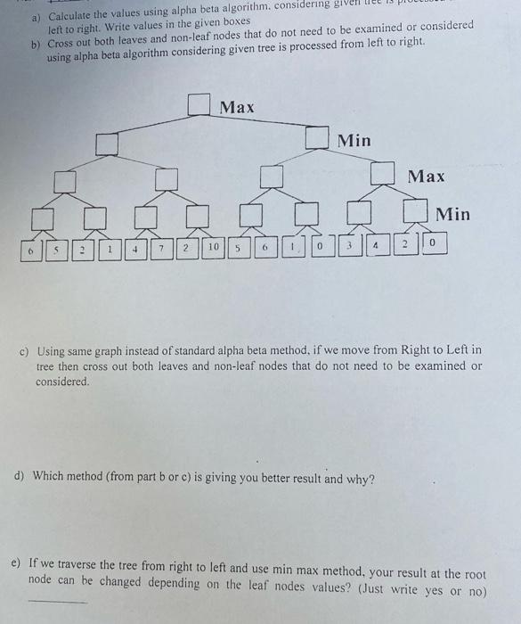 Solved A Calculate The Values Using Alpha Beta Algorithm