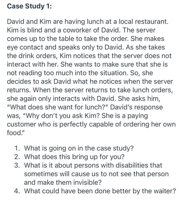 Solved Case Study 1: David and Kim are having lunch at a | Chegg.com