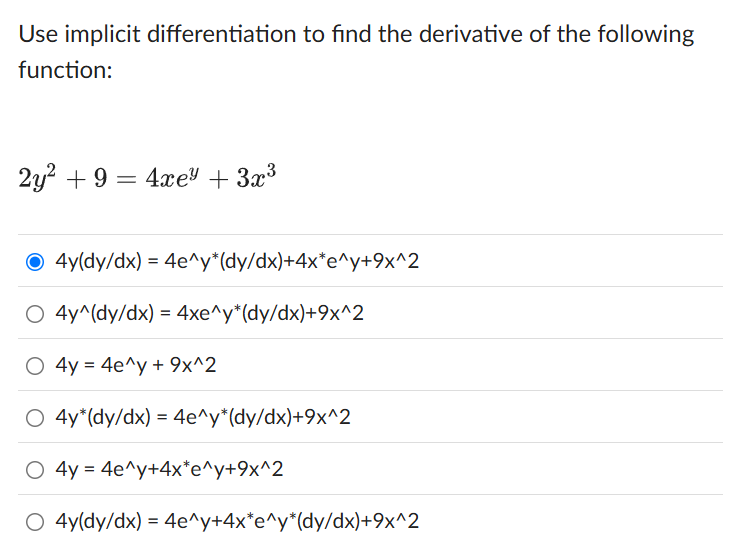 Solved Use implicit differentiation to ﻿find the derivative | Chegg.com