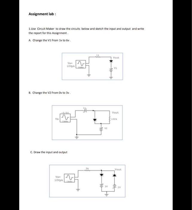 Solved 1. Use Circuit Maker to draw the circuits below and | Chegg.com