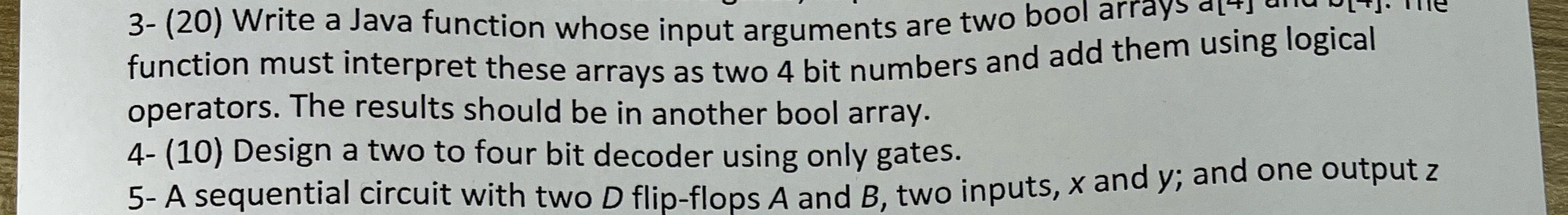 Solved function must interpret these arrays as two 4 ﻿bit | Chegg.com