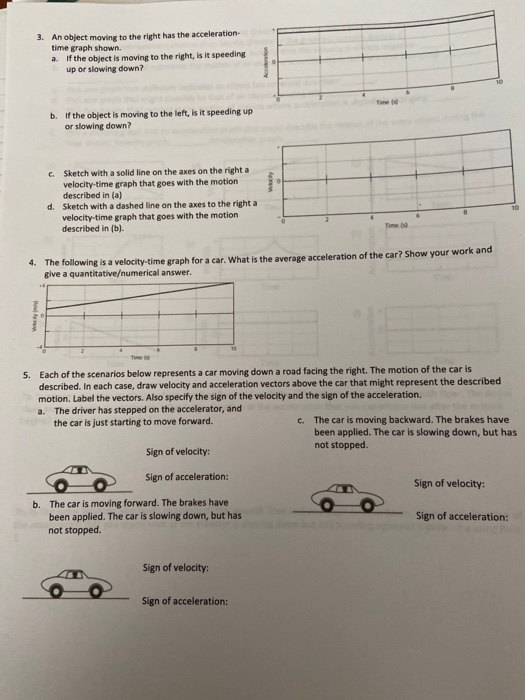 Solved 3. An object moving to the right has the | Chegg.com