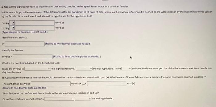 a. Use a 0.05 significance fevol to test the claim | Chegg.com