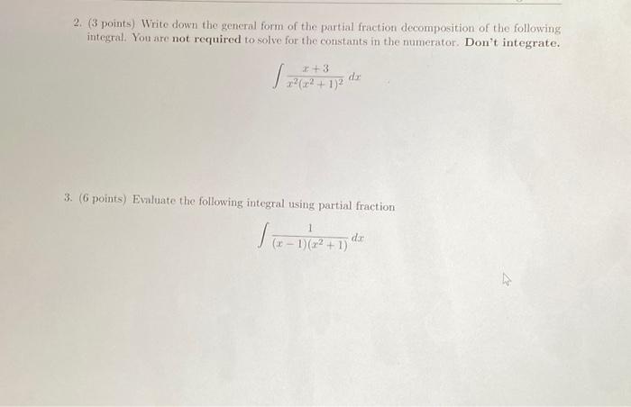 Solved 2. (3 points) Write down the general form of the | Chegg.com