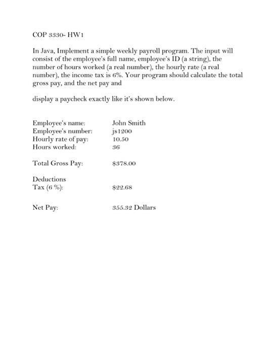 Solved COP 3330-HW1 In Java, Implement a simple weekly | Chegg.com