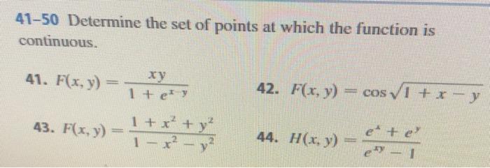 Solved 41-50 Determine the set of points at which the | Chegg.com