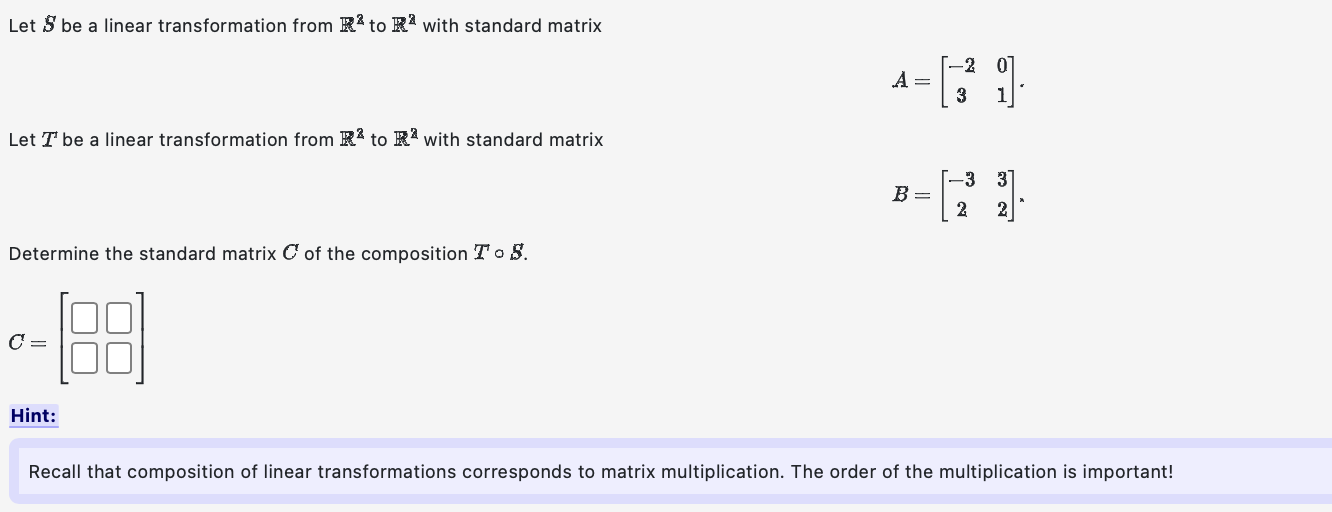 Solved Recall that composition of linear transformations | Chegg.com