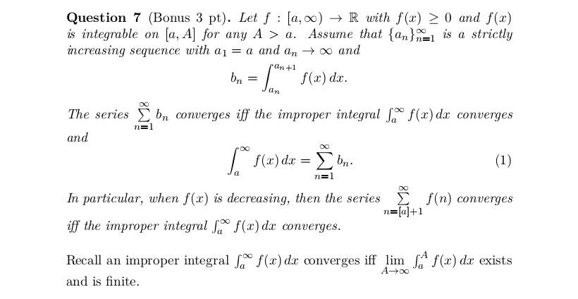 Solved Question 7 (Bonus 3pt ). Let f:[a,∞)→R with f(x)≥0 | Chegg.com Solved Question 7 (Bonus 3pt ). Let f:[a,∞)→R with f(x)≥0 | Chegg.com
