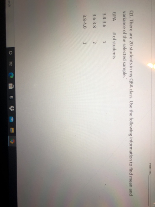 Solved INC 01. There are 20 students in my QBA class. Use | Chegg.com