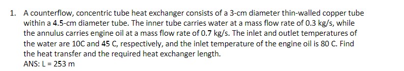 Solved A counterflow, concentric tube heat exchanger | Chegg.com