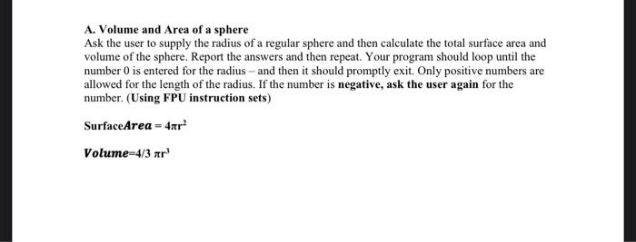 A. Volume and Area of a sphere Ask the user to supply | Chegg.com