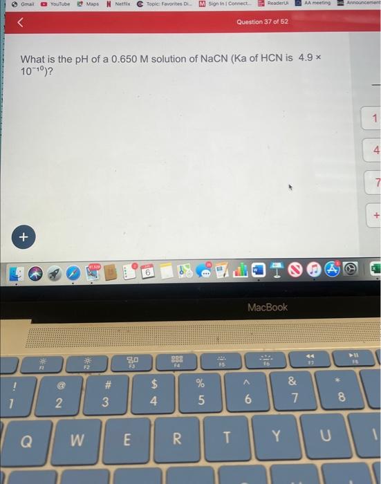 Solved What is the pH of a 0.650M solution of NaCN(Ka of HCN | Chegg.com