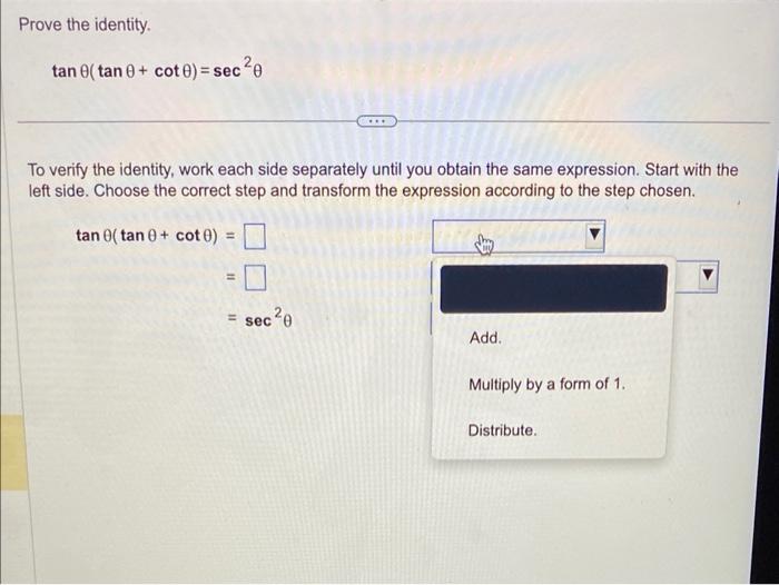 Solved Prove the identity. tanθ(tanθ+cotθ)=sec2θ To verify | Chegg.com