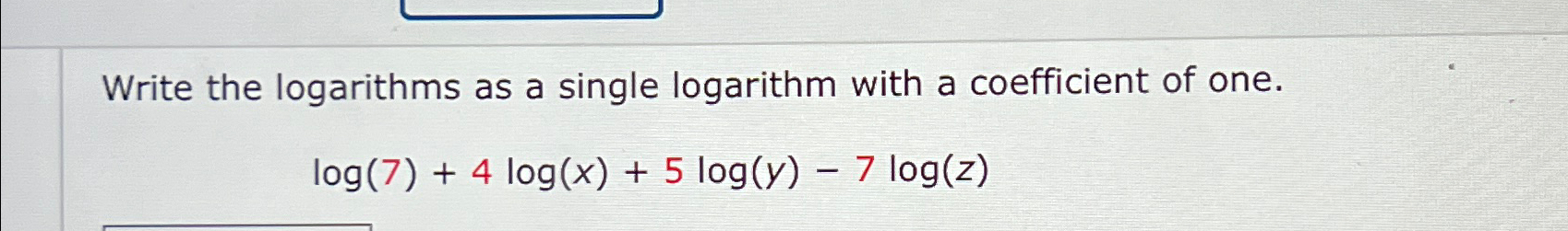 Solved Write the logarithms as a single logarithm with a | Chegg.com