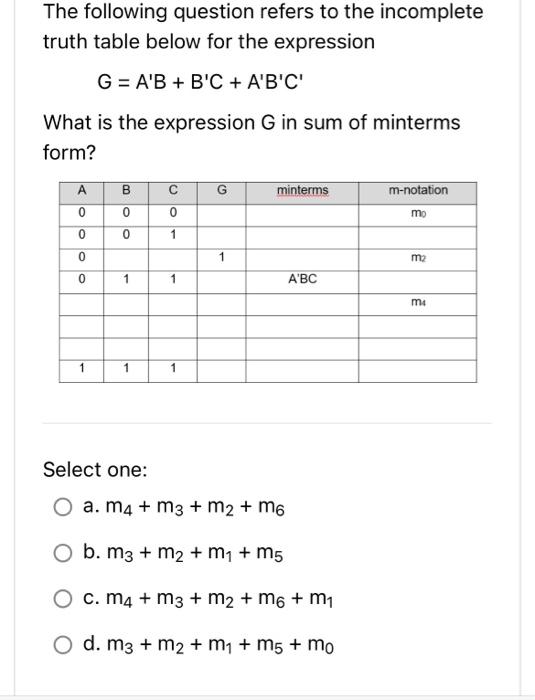 Solved The following question refers to the incomplete truth | Chegg.com