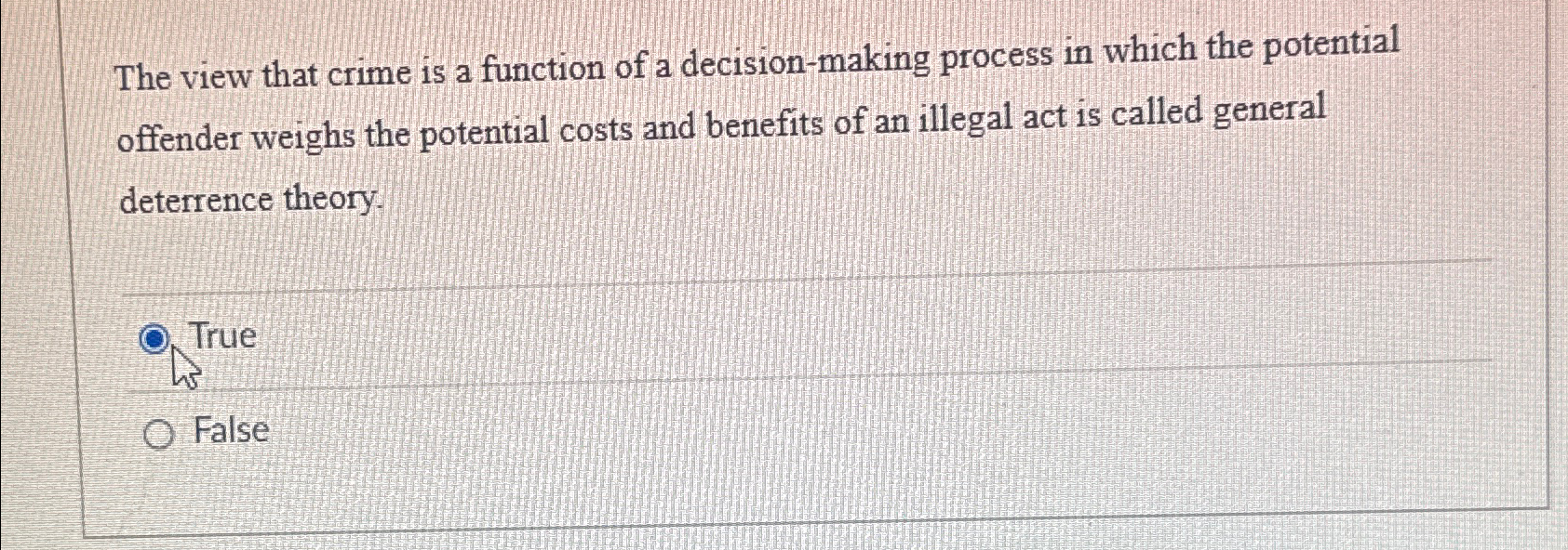 Solved The view that crime is a function of a | Chegg.com