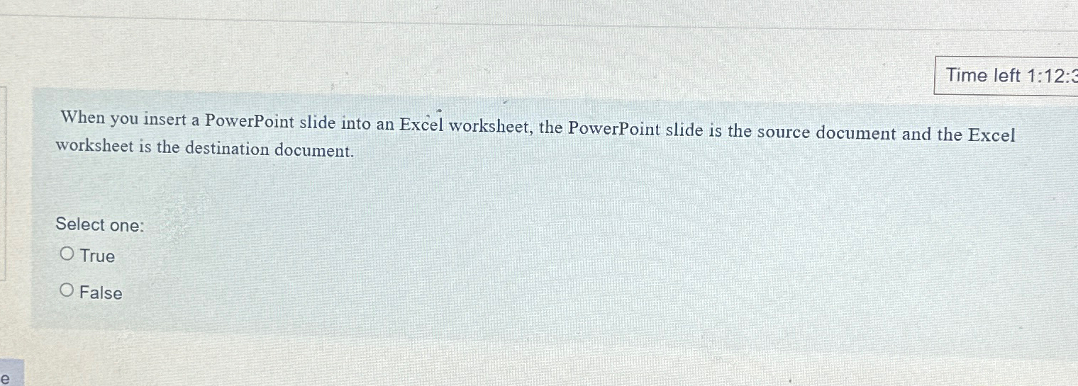 Solved Time left 1:12:3When you insert a PowerPoint slide | Chegg.com