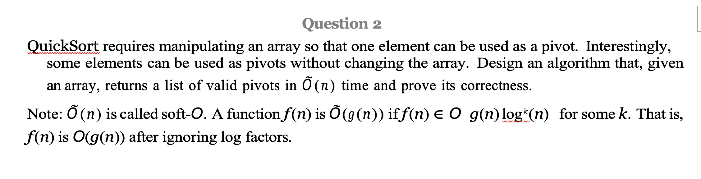 Solved Question 2QuickSort requires manipulating an array so | Chegg.com