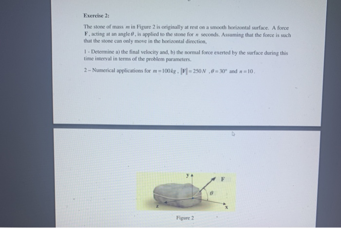Solved Exercise 2: The stone of mass m in Figure 2 is | Chegg.com