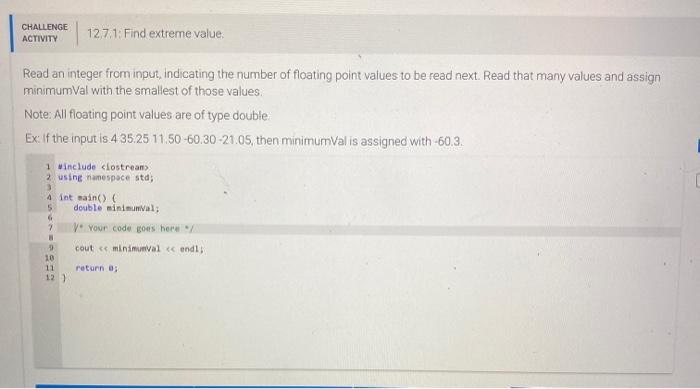 Solved CHALLENGE ACTIVITY 12.7.1: Find extreme value Read an | Chegg.com