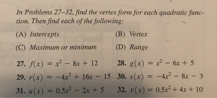 Solved In Problems 27–32, find the vertex form for each | Chegg.com