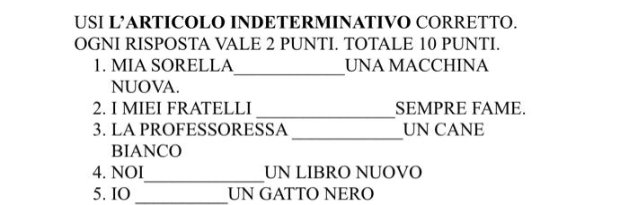 USI L'ARTICOLO INDETERMINATIVO CORRETTO. OGNI | Chegg.com