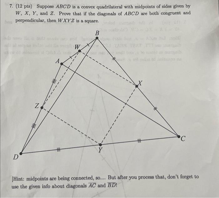 Solved 7. (12 pts) Suppose ABCD is a convex quadrilateral | Chegg.com