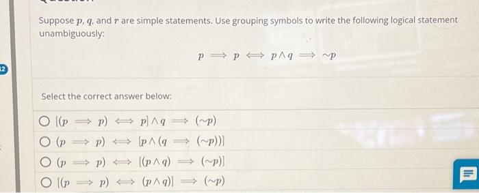 Solved 12 Suppose p, q, and r are simple statements. Use | Chegg.com