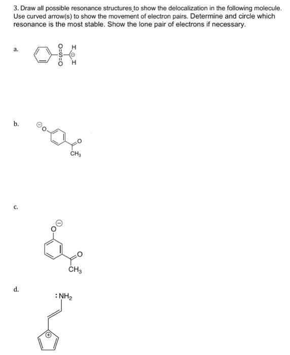 Solved 3. Draw all possible resonance structures to show the | Chegg.com