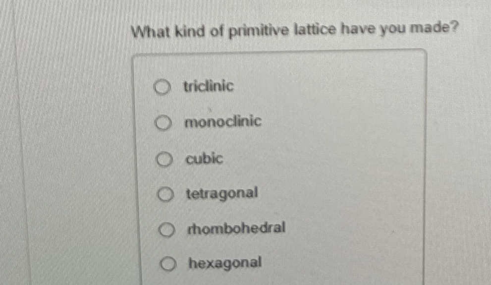 Solved What kind of primitive lattice have you | Chegg.com