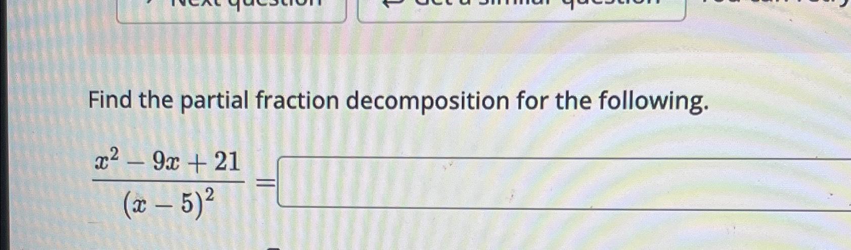 Solved Find the partial fraction decomposition for the | Chegg.com