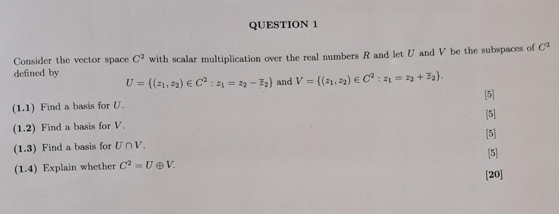 Solved Consider the vector space C2 with scalar | Chegg.com