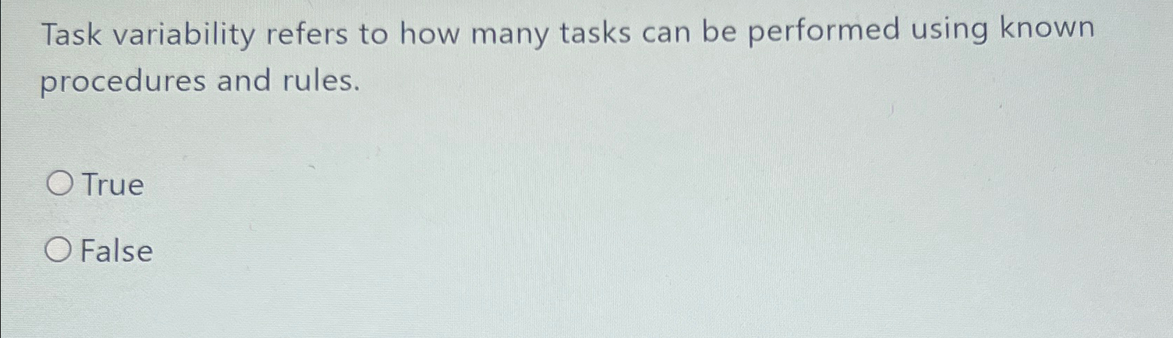 Solved Task variability refers to how many tasks can be | Chegg.com