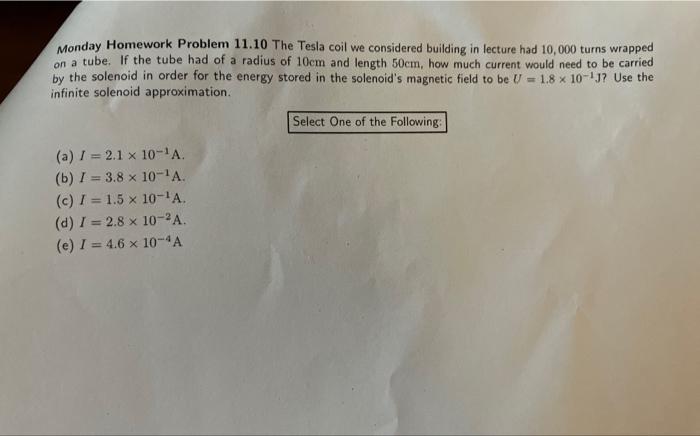Solved Monday Homework Problem 11.10 The Tesla coil we | Chegg.com Solved Monday Homework Problem 11.10 The Tesla coil we | Chegg.com