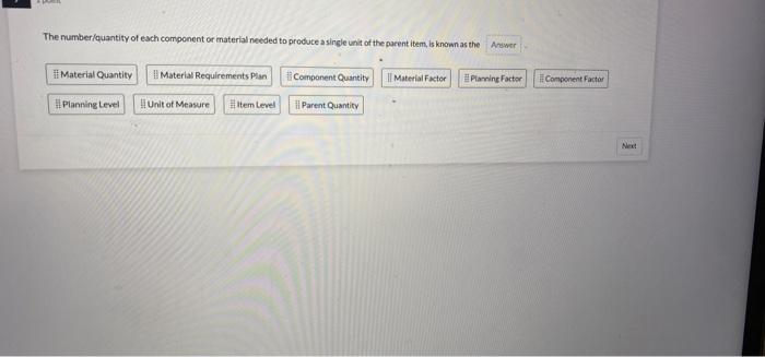 Solved The number/quantity of each component or material | Chegg.com