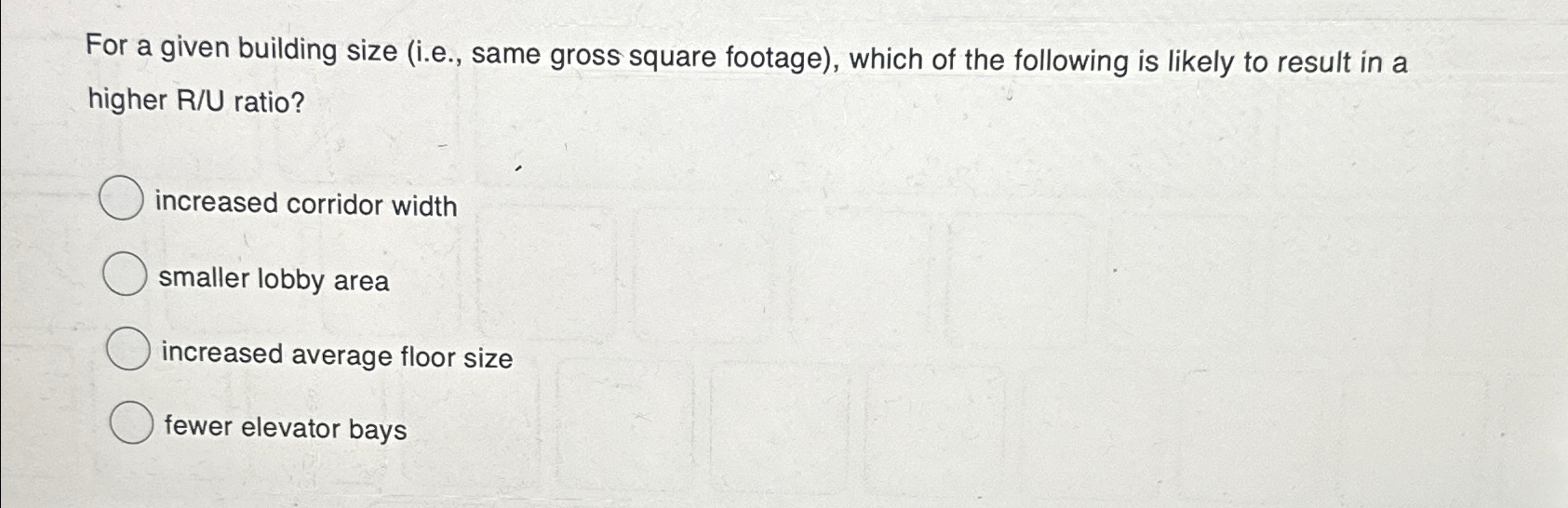 Solved For a given building size (i.e., ﻿same gross square | Chegg.com