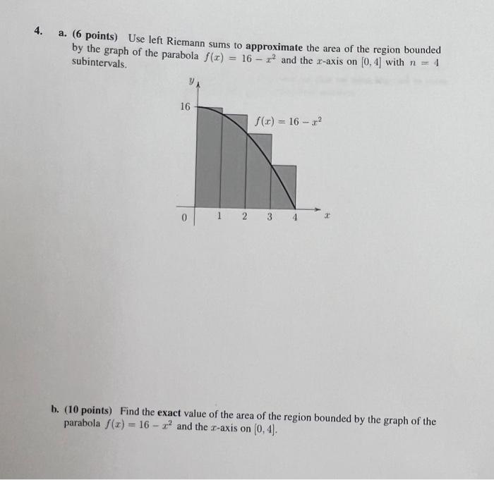 Solved a. (6 points) Use left Riemann sums to approximate | Chegg.com