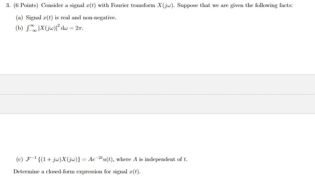 Solved (6 ﻿Points) ﻿Consider a signal x(t) ﻿with Fourier | Chegg.com