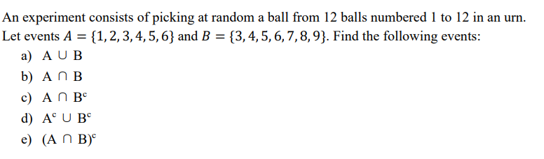 Solved An experiment consists of picking at random a ball | Chegg.com