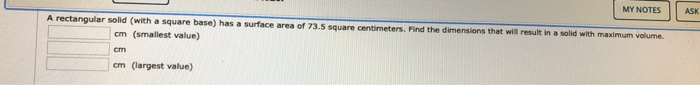 Solved MY NOTES ASK A rectangular solid (with a square base) | Chegg.com