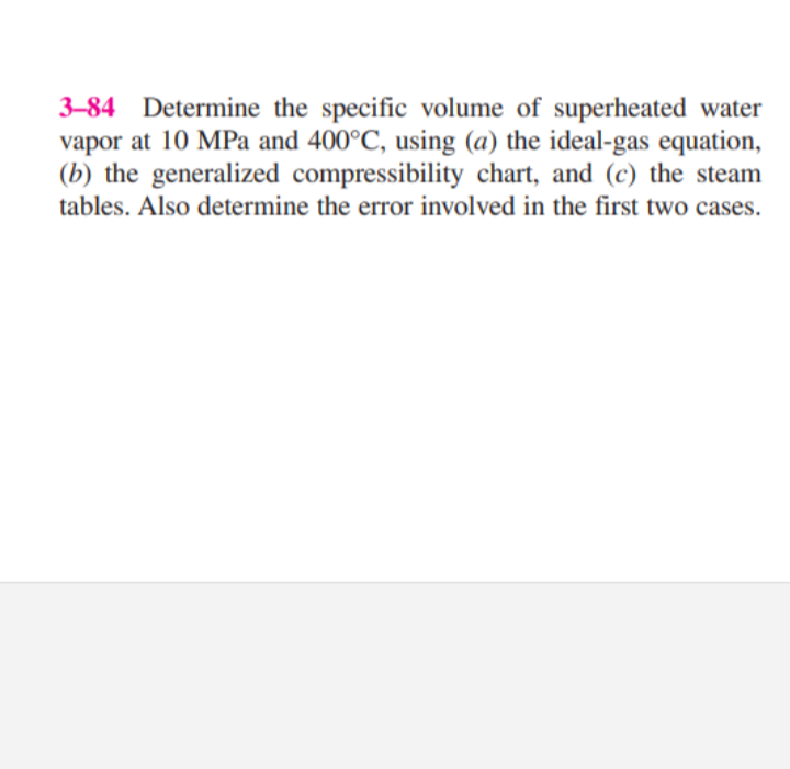 Solved 3-84 ﻿Determine the specific volume of superheated | Chegg.com