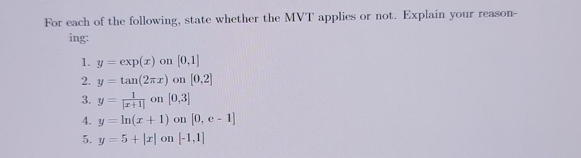 Solved For each of the following, state whether the MVT | Chegg.com