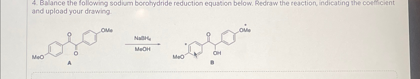 Solved Balance the following sodium borohydride reduction | Chegg.com