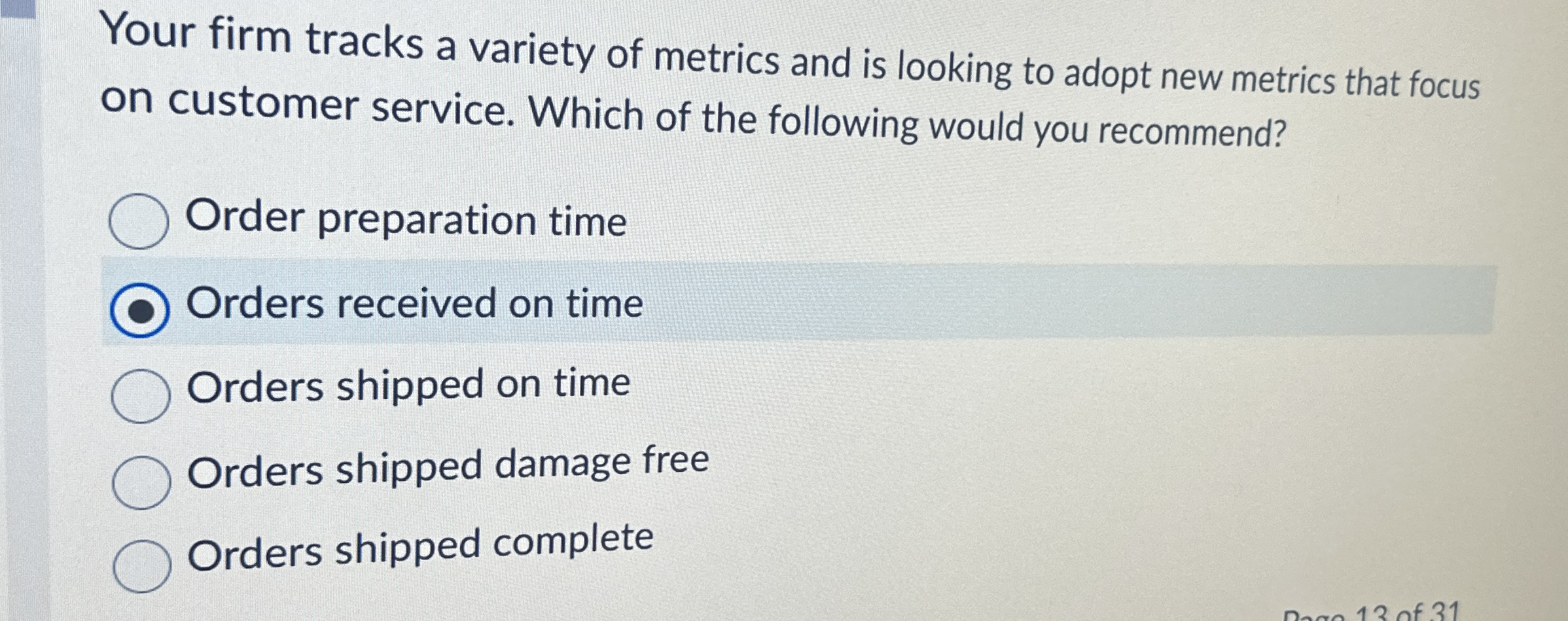 Solved Your firm tracks a variety of metrics and is looking | Chegg.com