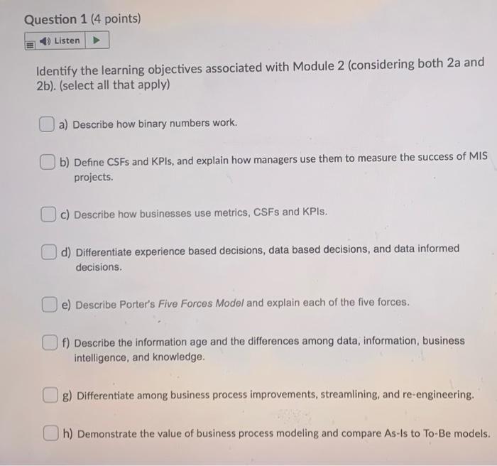 Question 1 (4 points) Listen → Identify the learning | Chegg.com
