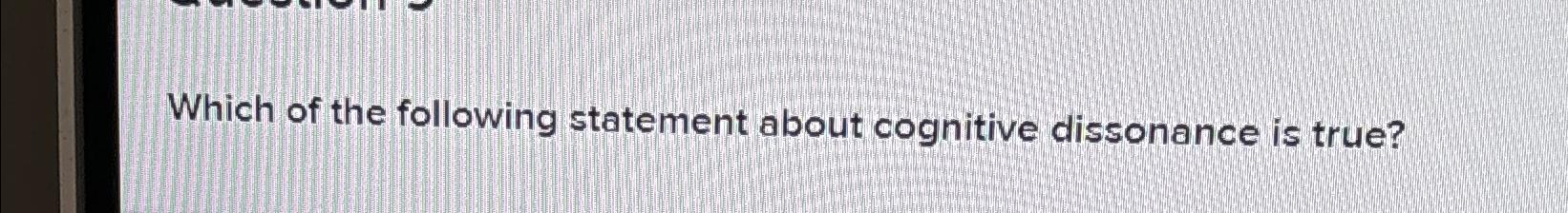 Solved Which of the following statement about cognitive | Chegg.com