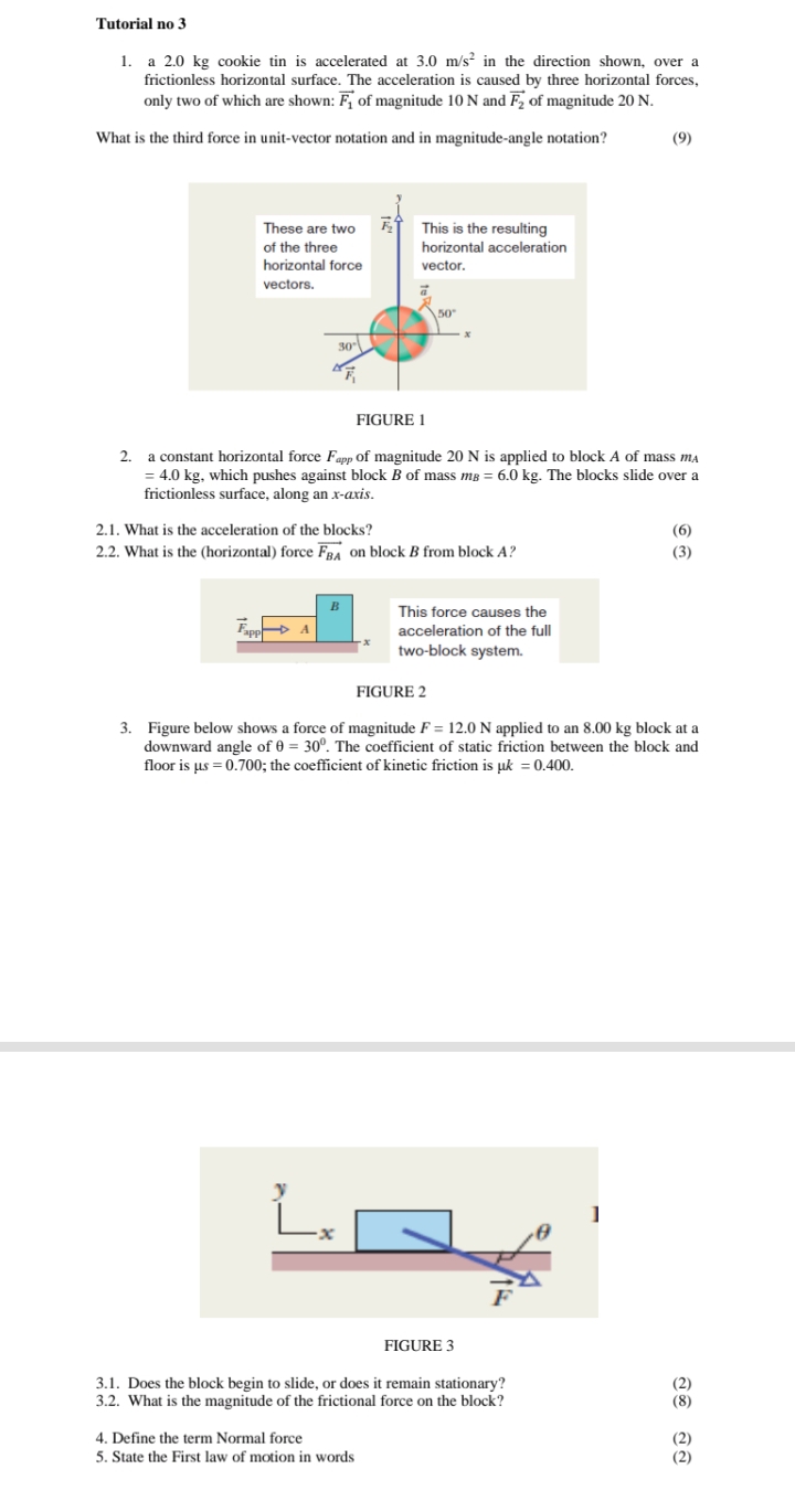 Solved Tutorial no 3a 2.0kg ﻿cookie tin is accelerated at | Chegg.com