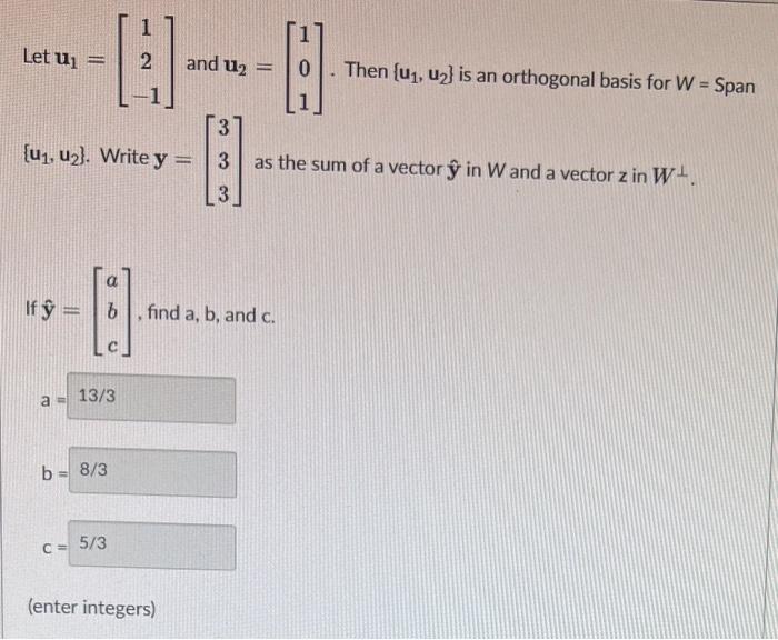 Solved Let u1=⎣⎡12−1⎦⎤ and u2=⎣⎡101⎦⎤. Then {u1,u2} is an | Chegg.com