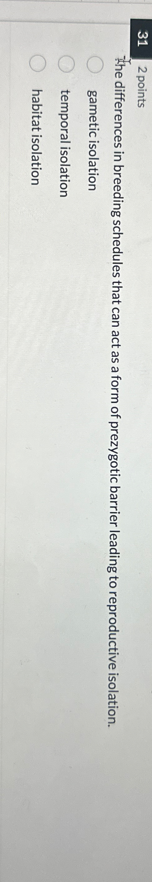 Solved 312 ﻿pointsThe differences in breeding schedules that | Chegg.com