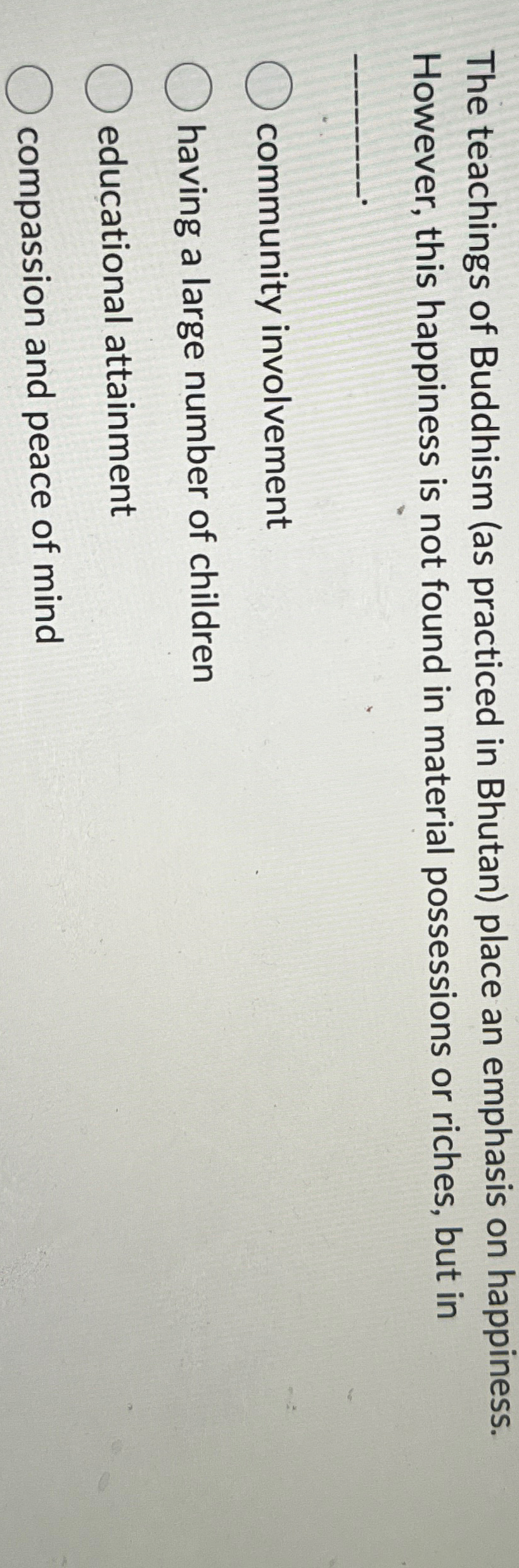 Solved The teachings of Buddhism (as practiced in Bhutan) | Chegg.com